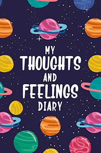 My Thoughts and Feelings Diary: Feelings Journal for Kids - Help Your ...