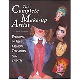 Complete Make up Artists: Working in Film, Fashion, Television and ...