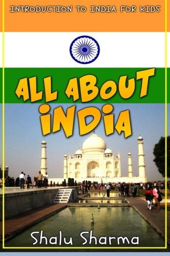 All about India: Introduction to India for Kids : Sharma, Shalu: Amazon ...