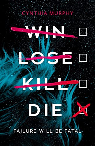 Win, Lose, Kill, Die : Murphy, Cynthia: Amazon.de: Bücher