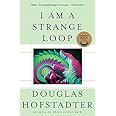 I Am a Strange Loop: Amazon.co.uk: Douglas R. Hofstadter: 8601419969142: Books