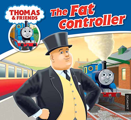 Thomas & Friends: The Fat Controller (Thomas Story Library) : Awdry, W ...
