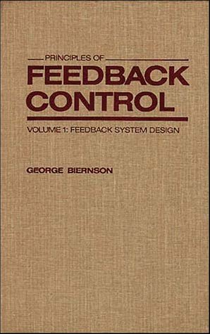 Buy Principles of Feedback Control: Feedback System Design: v.1 Book ...
