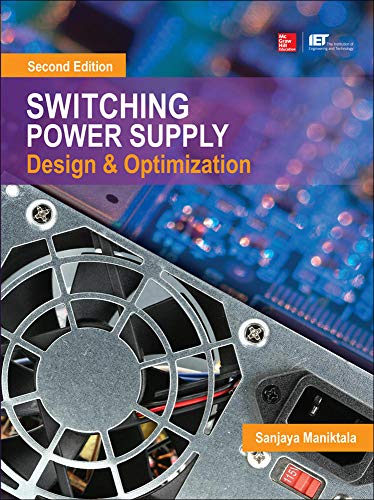 Switching Power Supply Design and Optimization, Second Edition ...