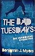 The Bad Tuesdays. Die verbogene Symmetrie: Amazon.de: Benjamin J. Myers ...