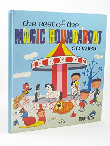 The Best of the Magic Roundabout Stories: Amazon.co.uk: Danot, Serge ...