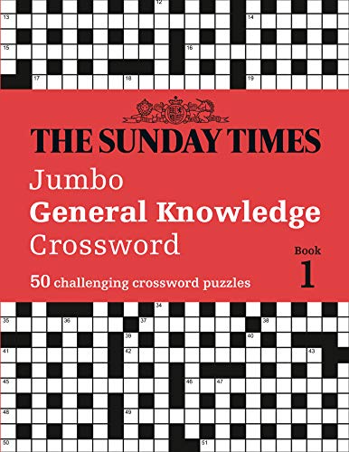 The Sunday Times Jumbo General Knowledge Crossword Book 1: 50 general ...