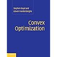 Convex Optimization: Amazon.co.uk: Boyd, Stephen, Vandenberghe, Lieven ...