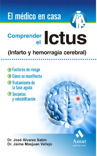 Prorundoke: Comprender el Ictus (EL MEDICO EN CASA) libro - José Álvarez Sabin .epub