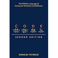 Code: The Hidden Language of Computer Hardware and Software: Amazon.co ...