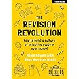 The Revision Revolution: How to build a culture of effective study in ...