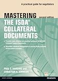 Mastering the ISDA Master Agreements: A Practical Guide for Negotiation ...
