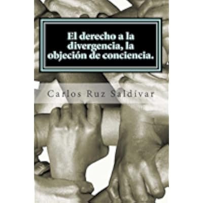 Parris Walter: El Derecho A La Divergencia, La Objecion De Conciencia ...