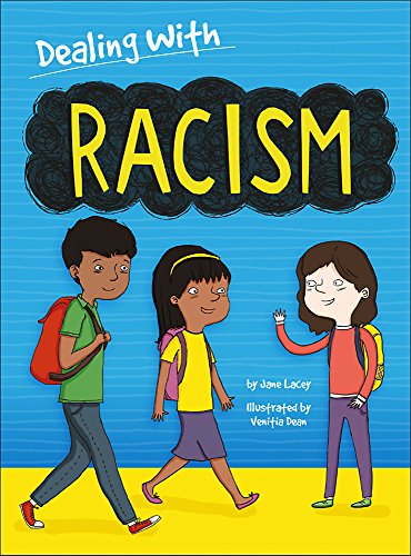 Racism (Dealing With...): Amazon.co.uk: Lacey, Jane, Dean, Venitia ...