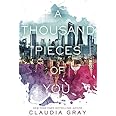 A Thousand Pieces of You (Firebird, 1, Band 1) : Gray, Claudia: Amazon ...