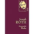 Joseph Roth, Gesammelte Werke: Gebunden in feinem Leinen mit goldener ...
