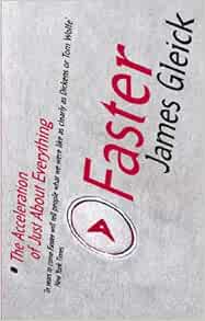 Faster: Our Race Against Time: Amazon.co.uk: Gleick, James ...