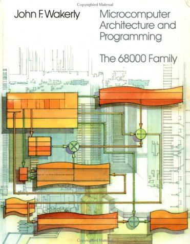 Microcomputer Architecture and Programming: The 68000 Family: Amazon.co ...