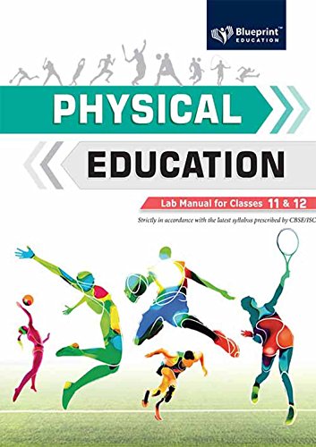 Buy Physical Education Lab Manual for Class 11 & 12 Book Online at Low ...