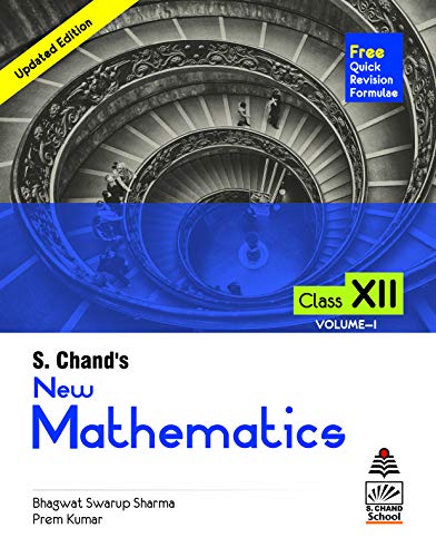 S Chand's New Mathematics For Class Xii Vol. I (For 2020-21 Exam ...