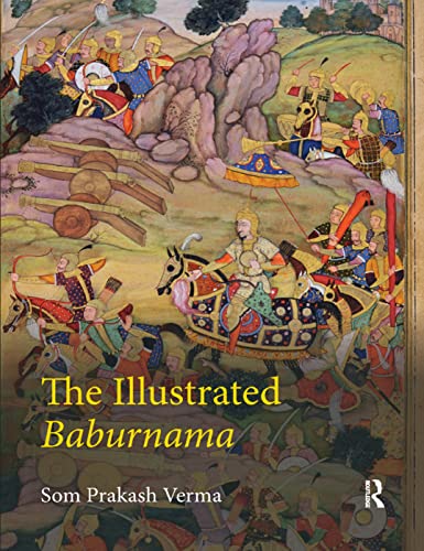 Buy The Illustrated Baburnama Book Online at Low Prices in India | The ...
