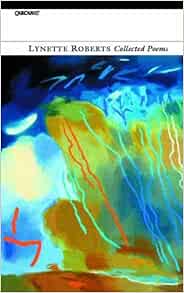 Collected Poems: Lynette Roberts: Amazon.co.uk: Roberts, Lynette ...