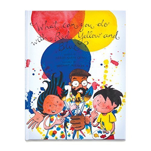 Buy What can you do with Red, Yellow & Blue? Book Online at Low Prices ...