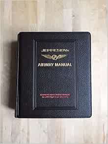 Jeppesen Airway Manual: Student Pilot Route Manual for JAR-Flight Crew Licensing (Jeppesen ...