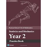 Pearson Edexcel A level Mathematics Statistics & Mechanics Year 2 ...