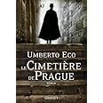 Amazon.fr - Le cimetière de Prague - Eco, Umberto - Livres