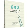 642 Tiny Things to Write About : San Francisco Writers' Grotto, Roberts ...