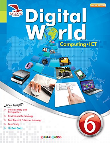 Digital World (Computing-ICT) Class-6 (Falcon Series) : Rahul Ghosh ...