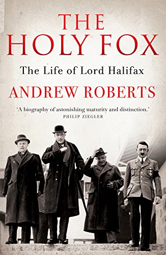 Free Book Downloads: The Holy Fox: The Life of Lord Halifax