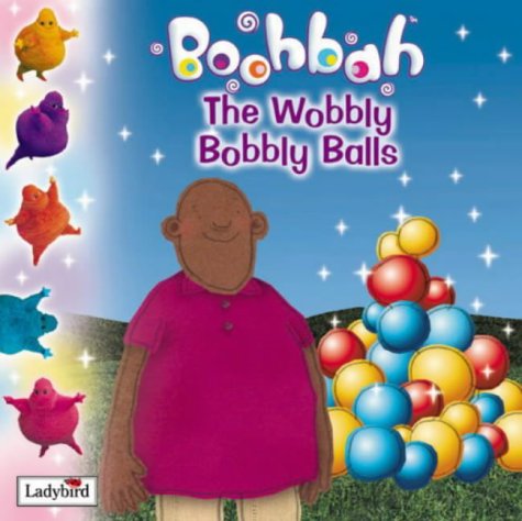 Wobbly Bobbly Balls Storybook ("Boohbah" Storybook S.): Amazon.co.uk ...