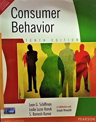 Consumer Behaviour 10 ed: Amazon.co.uk: Leon G. Schiffman ...