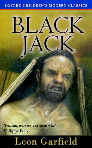 Black Jack (Oxford Children's Modern Classics) : Garfield, Leon ...