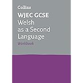 WJEC GCSE Welsh as a Second Language All-in-One Complete Revision and ...