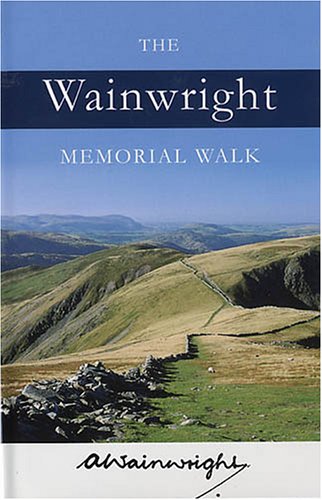 The Wainwright Memorial Walk: Amazon.co.uk: Wainwright, Alfred ...