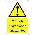 Turn off heater when unattended Safety sign - Self adhesive sticker ...
