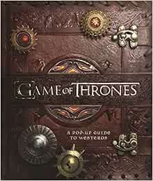 Amazon.fr - Game of Thrones: A Pop-up Guide to Westeros - Reinhart ...