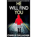 HE IS WATCHING YOU an absolutely gripping crime thriller with a massive twist (Detective Maddie ...