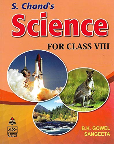 S.Chands Science For Class-8, Pb : Gowel B.K Sangeeta: Amazon.in: Books