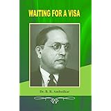 Amazon.in: Buy WAITING FOR A VISA : AUTOBIOGRAPHY OF Dr.B.R.AMBEDKAR Book Online at Low Prices ...