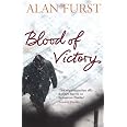 Blood of Victory: Amazon.co.uk: Furst, Alan: 9780753826386: Books
