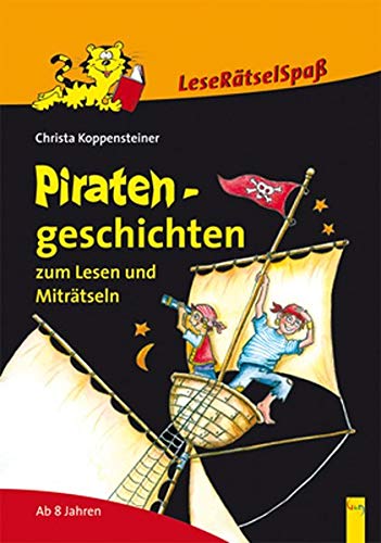 Piratengeschichten: zum Lesen und Miträtseln : Koppensteiner, Christa ...