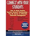 Connect With Your Students: How to Build Positive Teacher-Student ...