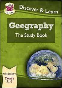 KS2 Discover & Learn: Geography - Study Book, Year 3 & 4 (CGP KS2 ...