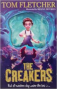 The Creakers: Amazon.co.uk: Fletcher, Tom, Devries, Shane, Devries ...