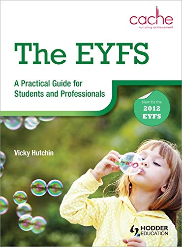 The EYFS: A Practical Guide for Students and Professionals: Amazon.co ...