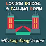 London Bridge Is Falling Down - Song and Lyrics - Nursery Rhyme
